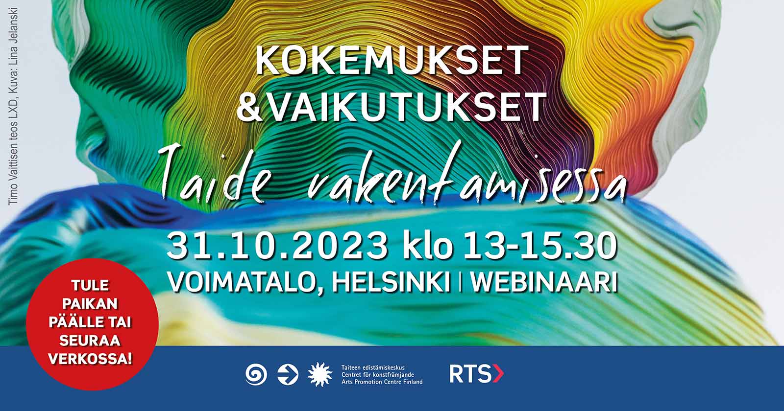 Taide rakentamisessa: Kokemukset & vaikutukset, 31.10. klo 13–15.30 ...
